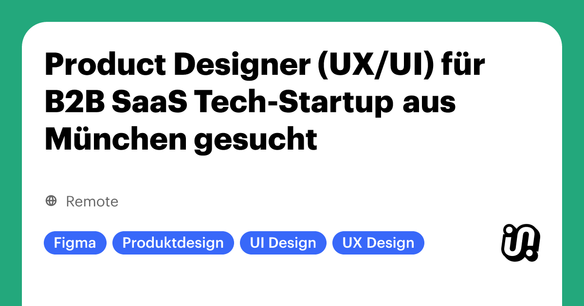 Product Designer (UX/UI) für B2B SaaS Tech-Startup… · Junico