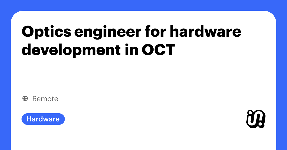 Optics engineer for hardware development in OCT · Junico