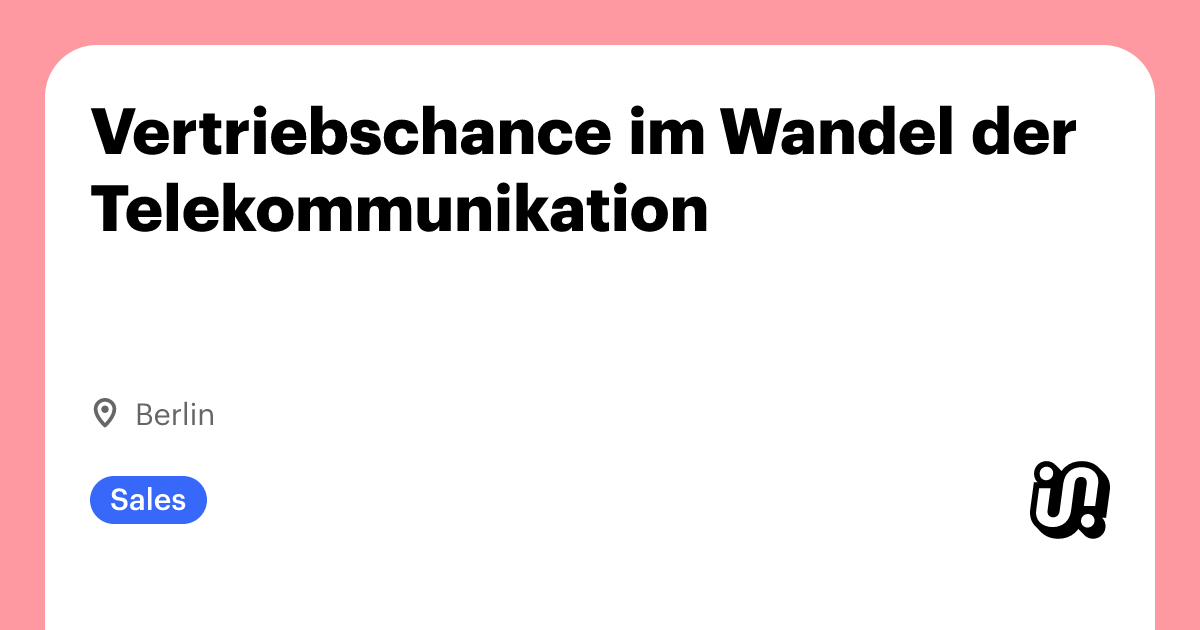 Vertriebschance im Wandel der Telekommunikation · Junico