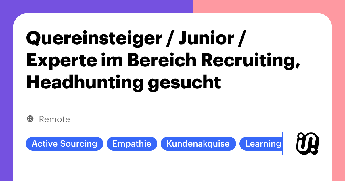 Quereinsteiger / Junior / Experte im Bereich Recru… · Junico