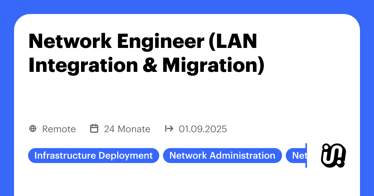 Network Engineer (LAN Integration & Migration) · Junico