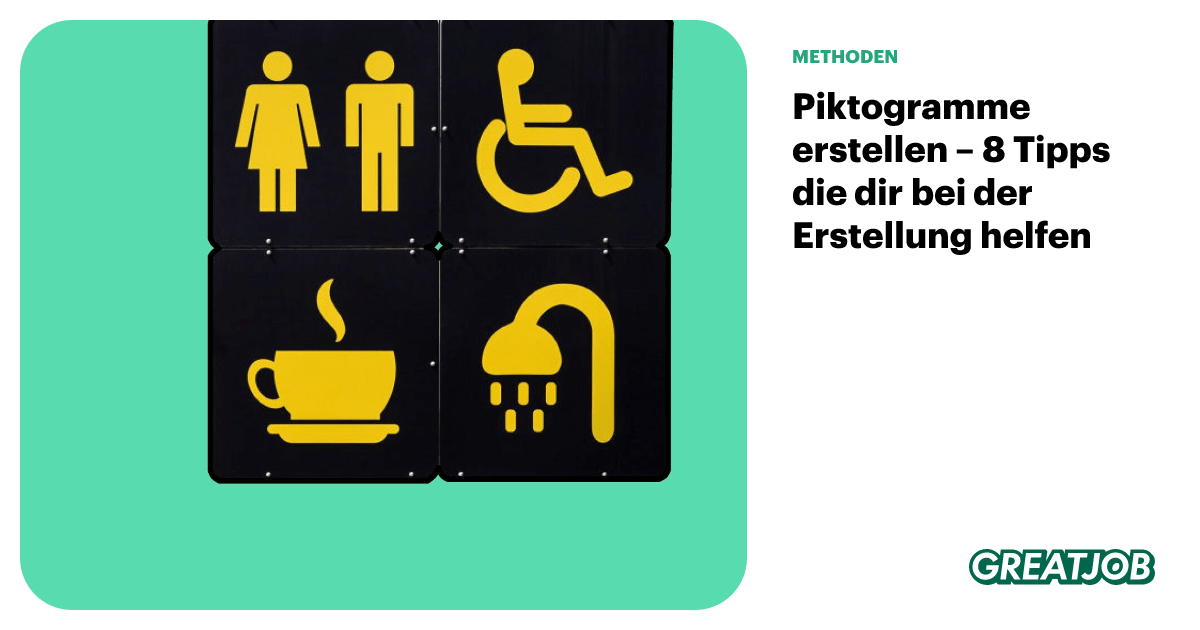 Piktogramme erstellen - alles auf einen Blick · GREATJOB