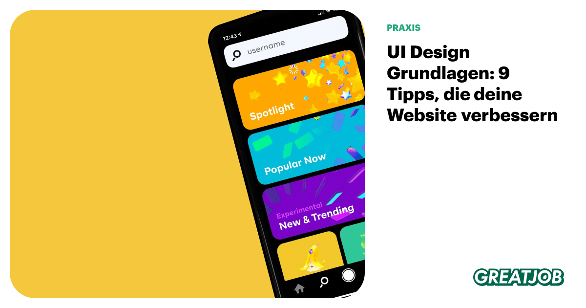 9 Tipps für nutzerfreundliches UI-Design · GREATJOB