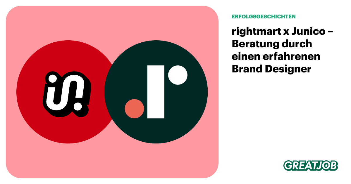 rightmart x Junico – eine Erfolgsgeschichte · GREATJOB